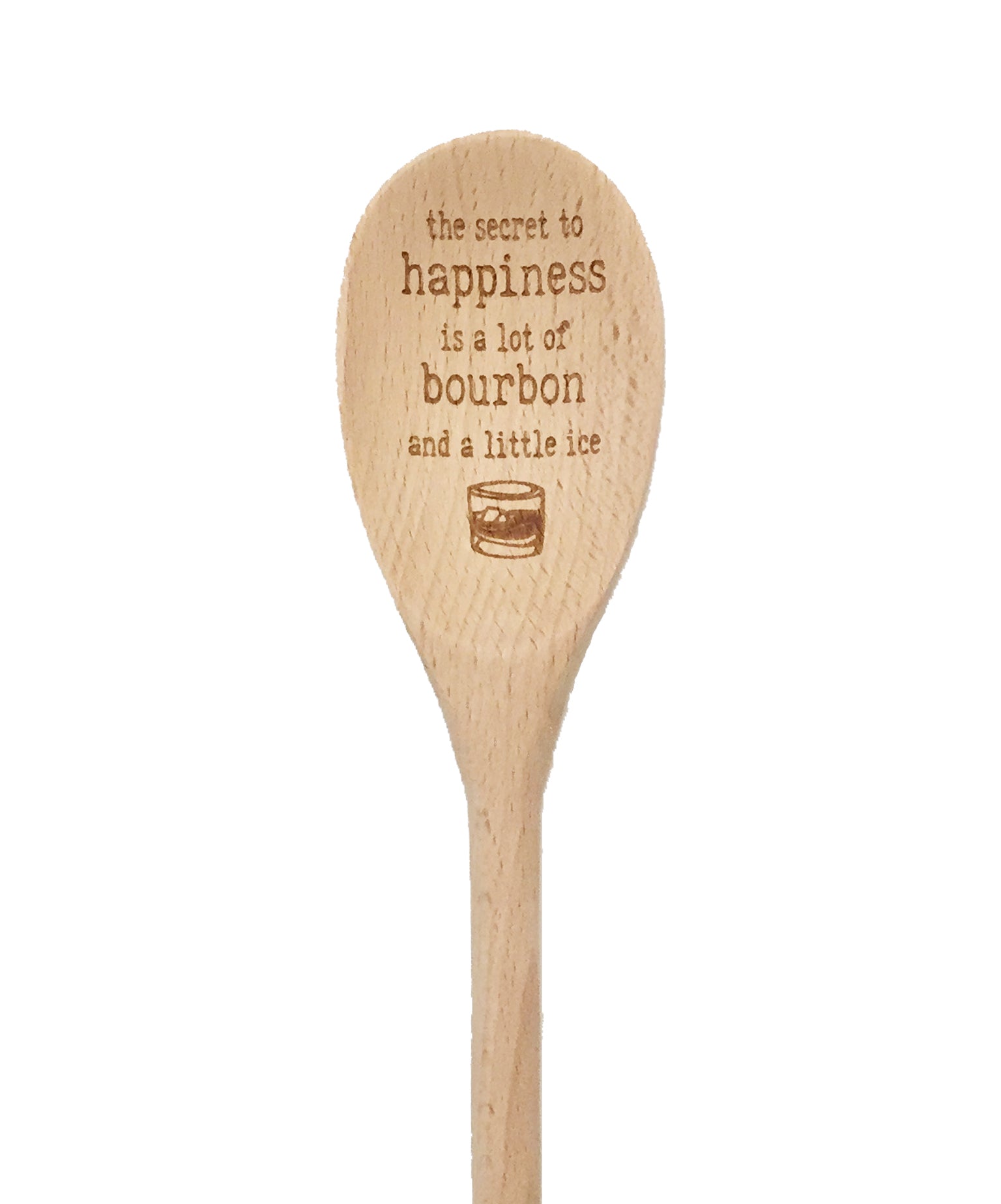 Bourbon the Secret to Happiness Wooden Spoon | Layne Wilson